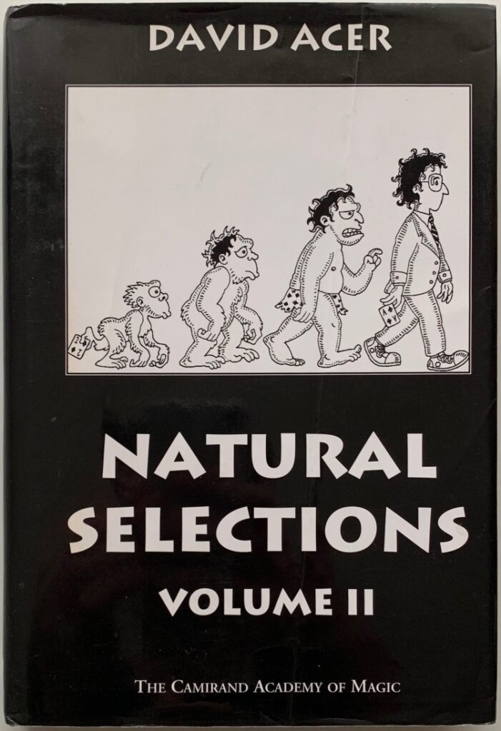 David Acer – Natural Selections – Volume 2 – Erdnase Magic Store