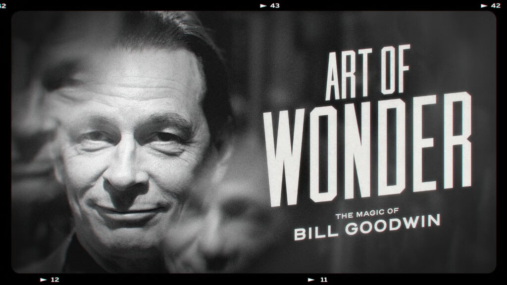 Bill Goodwin – Art of Wonder Bundle (all videos included in highest quality) Access Instantly ...