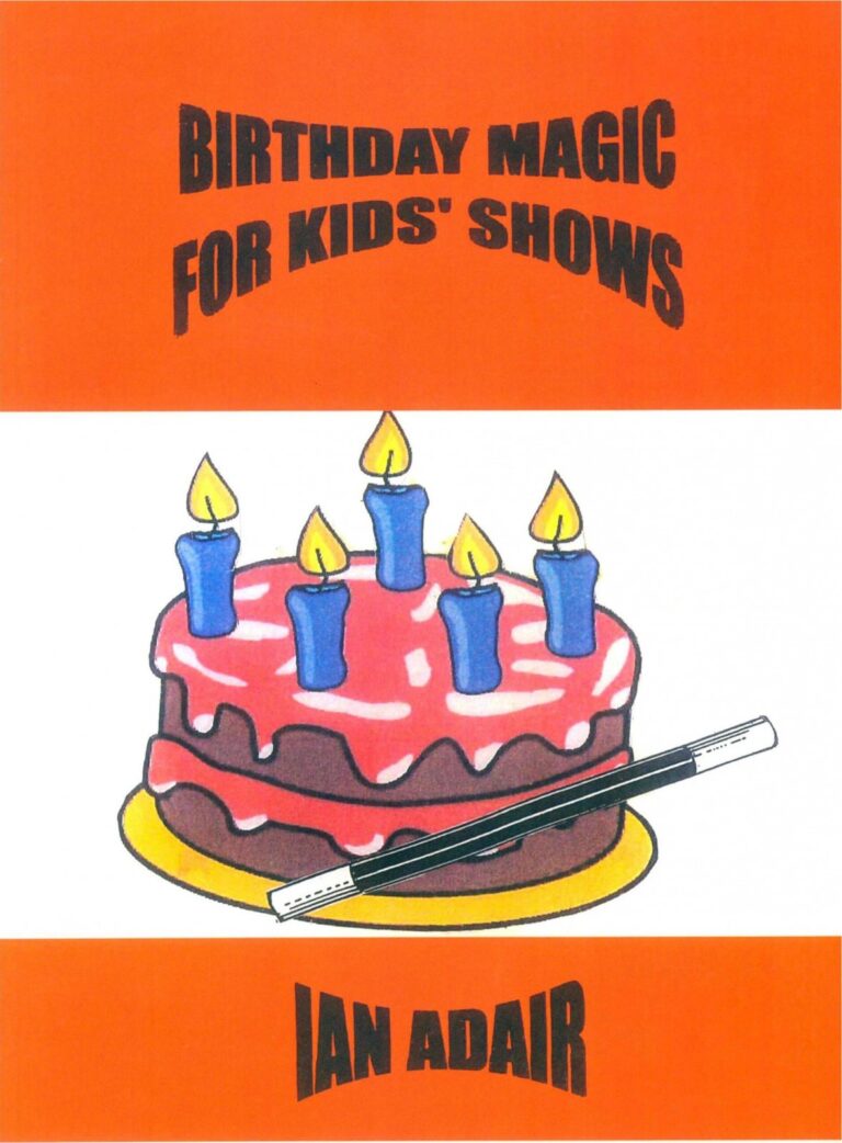 Ian Adair – Birthday Magic for Kids’ Shows (official PDF) Access ...